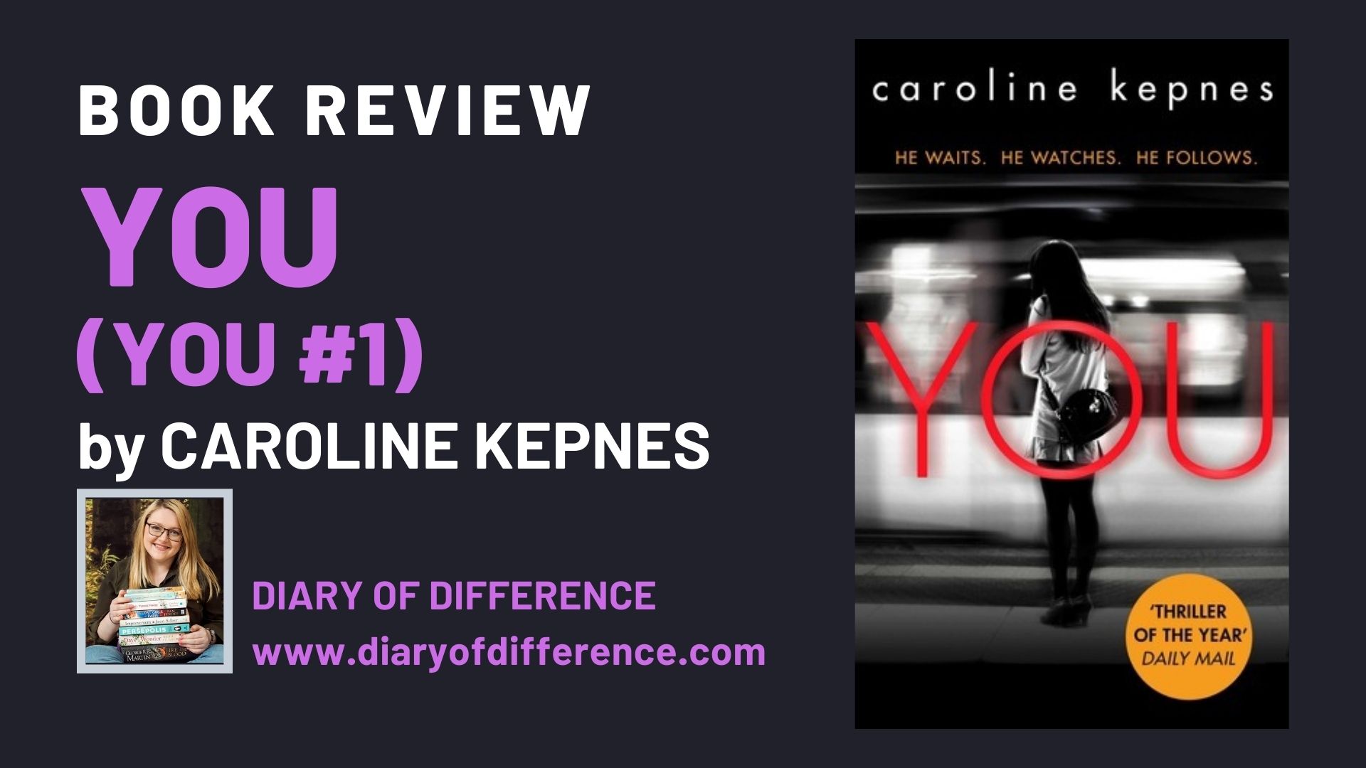 You by Caroline Kepnes [BOOK REVIEW] - Diary of Difference