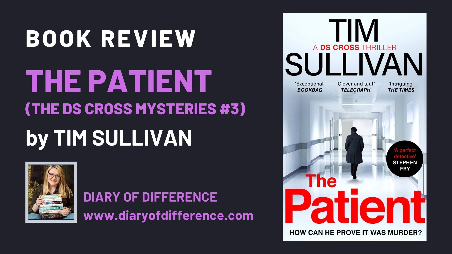 The Patient by Tim Sullivan (The DS Cross Mysteries #3) [BLOG TOUR ...