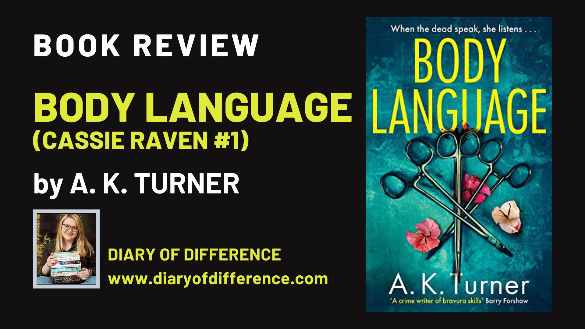 Body Language (Cassie Raven #1) by A. K. Turner [BOOK REVIEW] - Diary of Difference