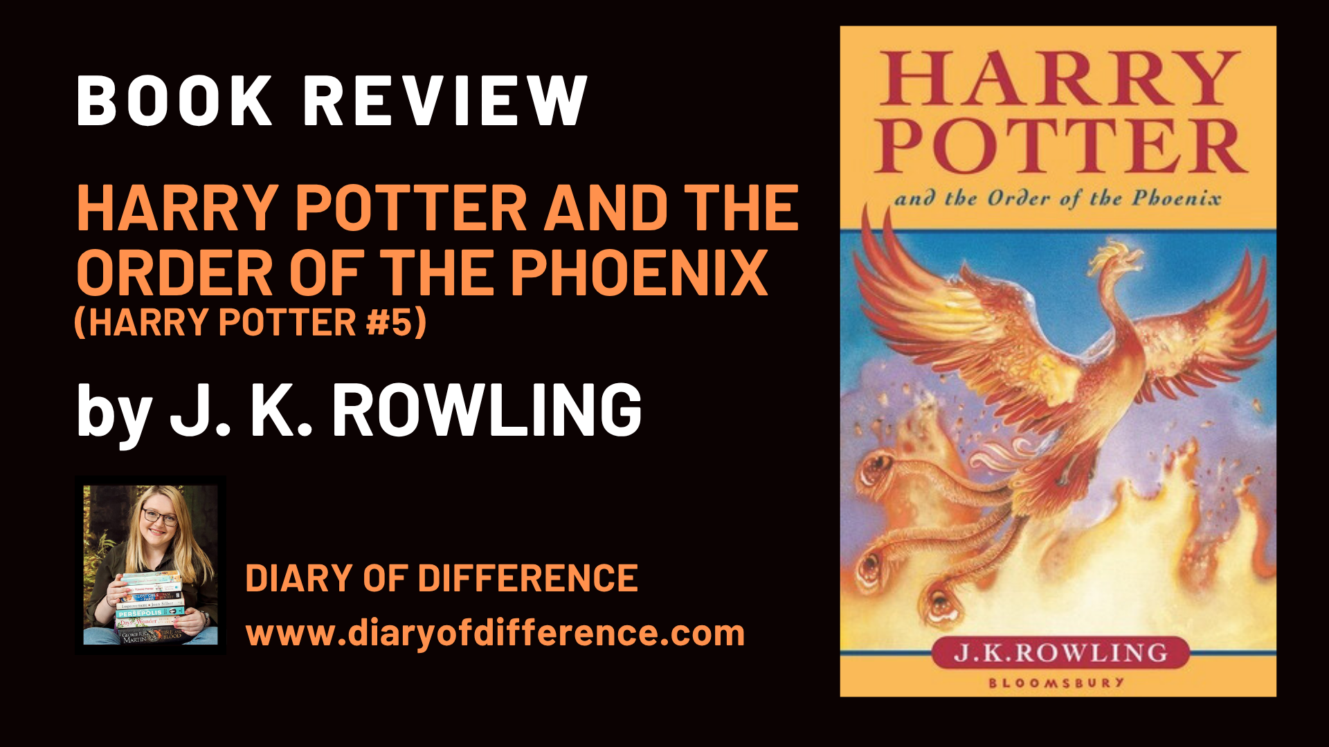 Harry Potter and the Order of the Phoenix by J. K. Rowling [BOOK REVIEW] - Diary of Difference
